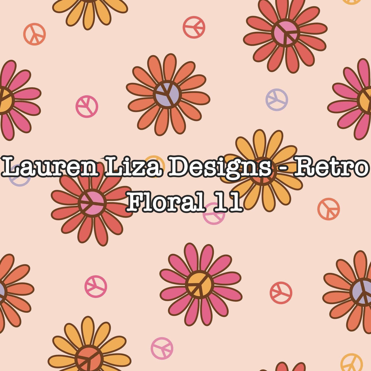 Lauren Liza Designs - Retro Floral 11 – Brianna's Bow Supply Shoppe LLC