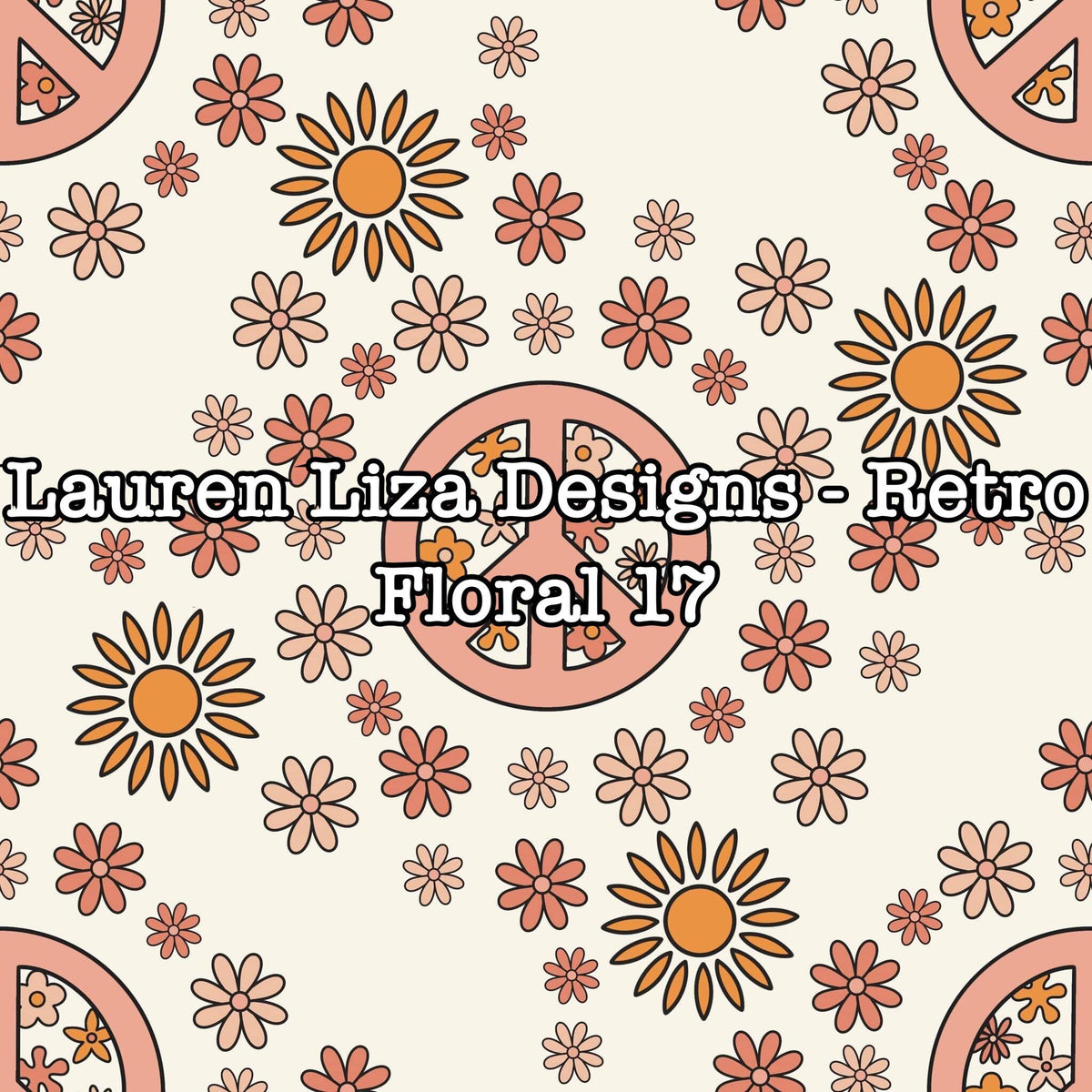 Lauren Liza Designs - Retro Floral 17 – Brianna's Bow Supply Shoppe LLC