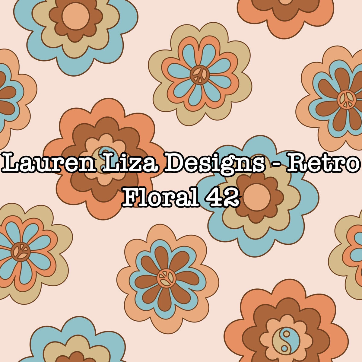 Lauren Liza Designs - Retro Floral 42 – Brianna's Bow Supply Shoppe LLC